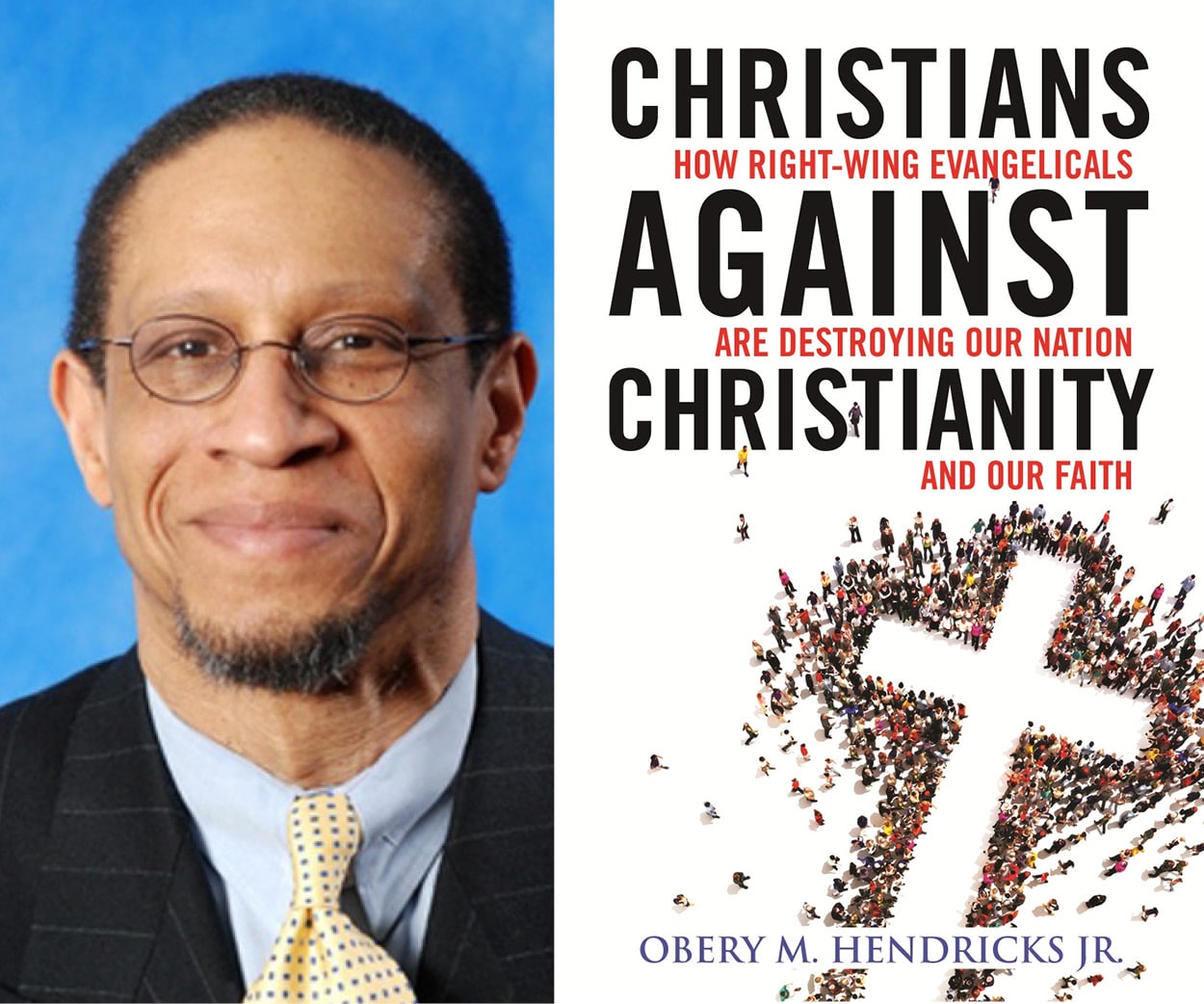 Obery Hendricks on Christians Against Christianity - Word&Way