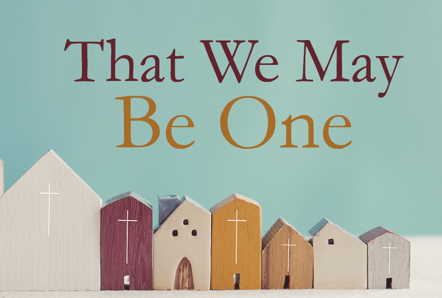 Review: That We May Be One - Word&Way