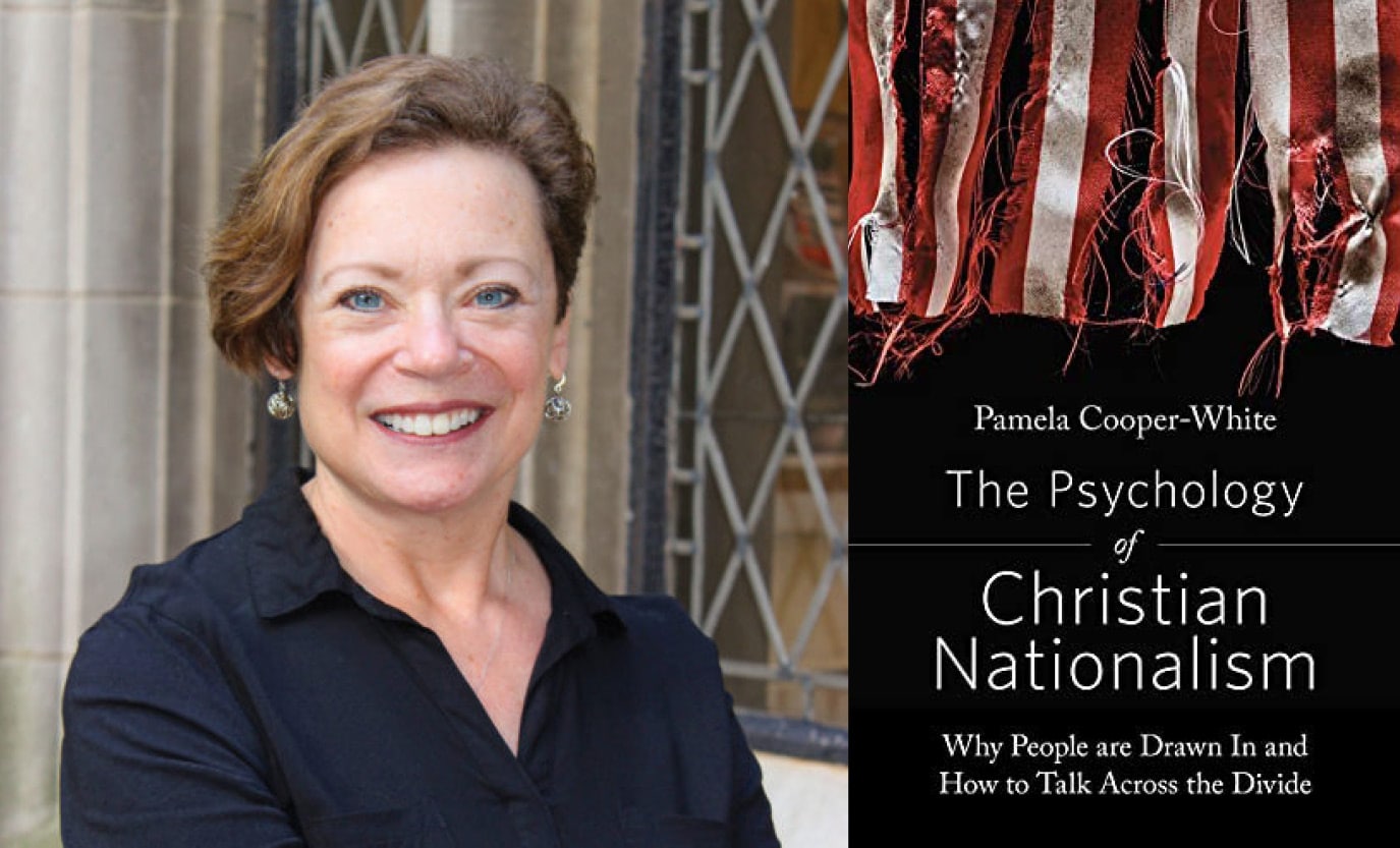 Pamela Cooper-White on the Psychology of Christian Nationalism - Word&Way
