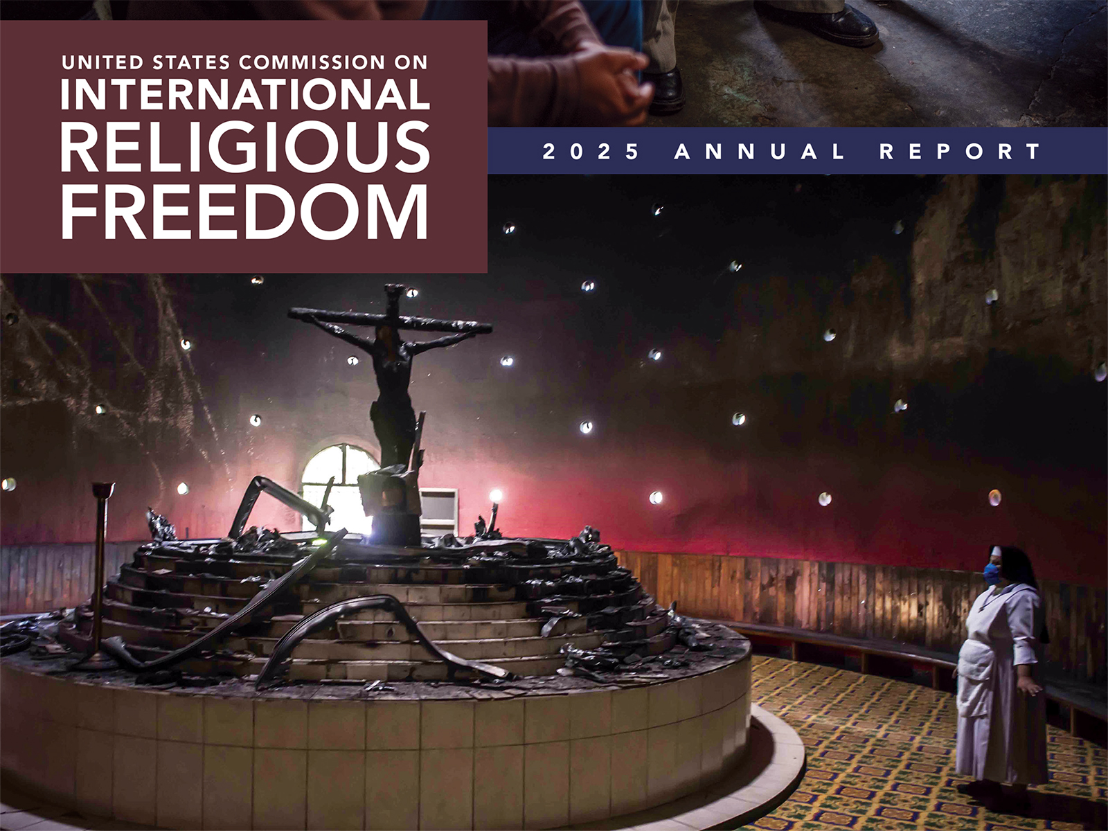 USCIRF Report Highlights Little Progress in Religious Liberty Struggles ...