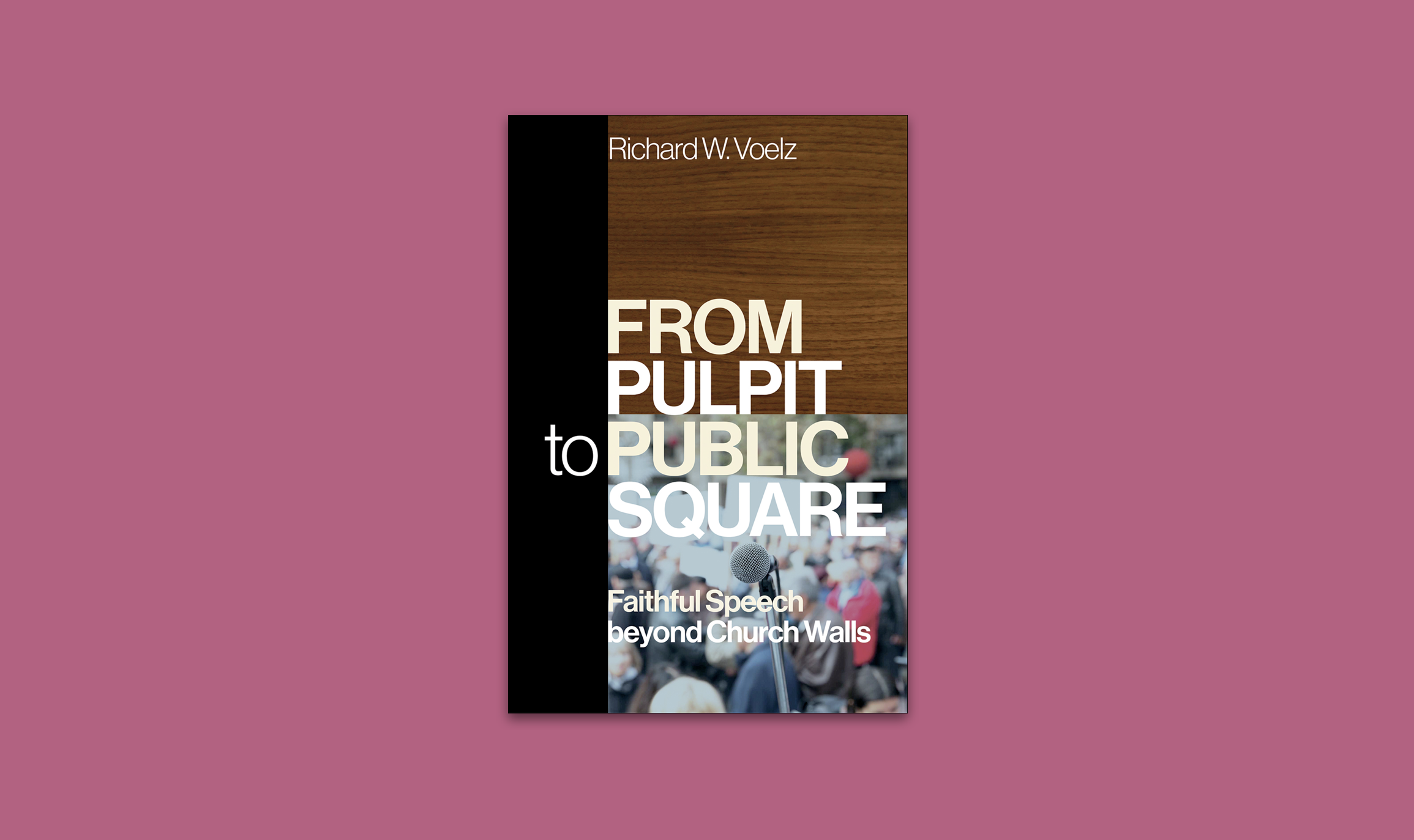 Review: From Pulpit to Public Square - Word&Way