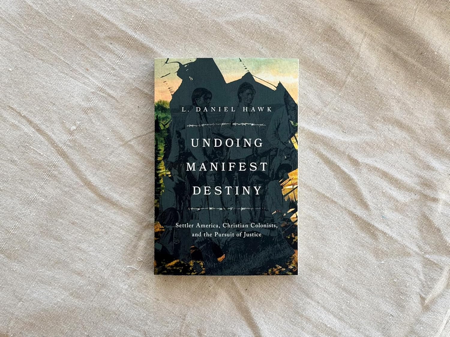 Review: Undoing Manifest Destiny - Word&Way